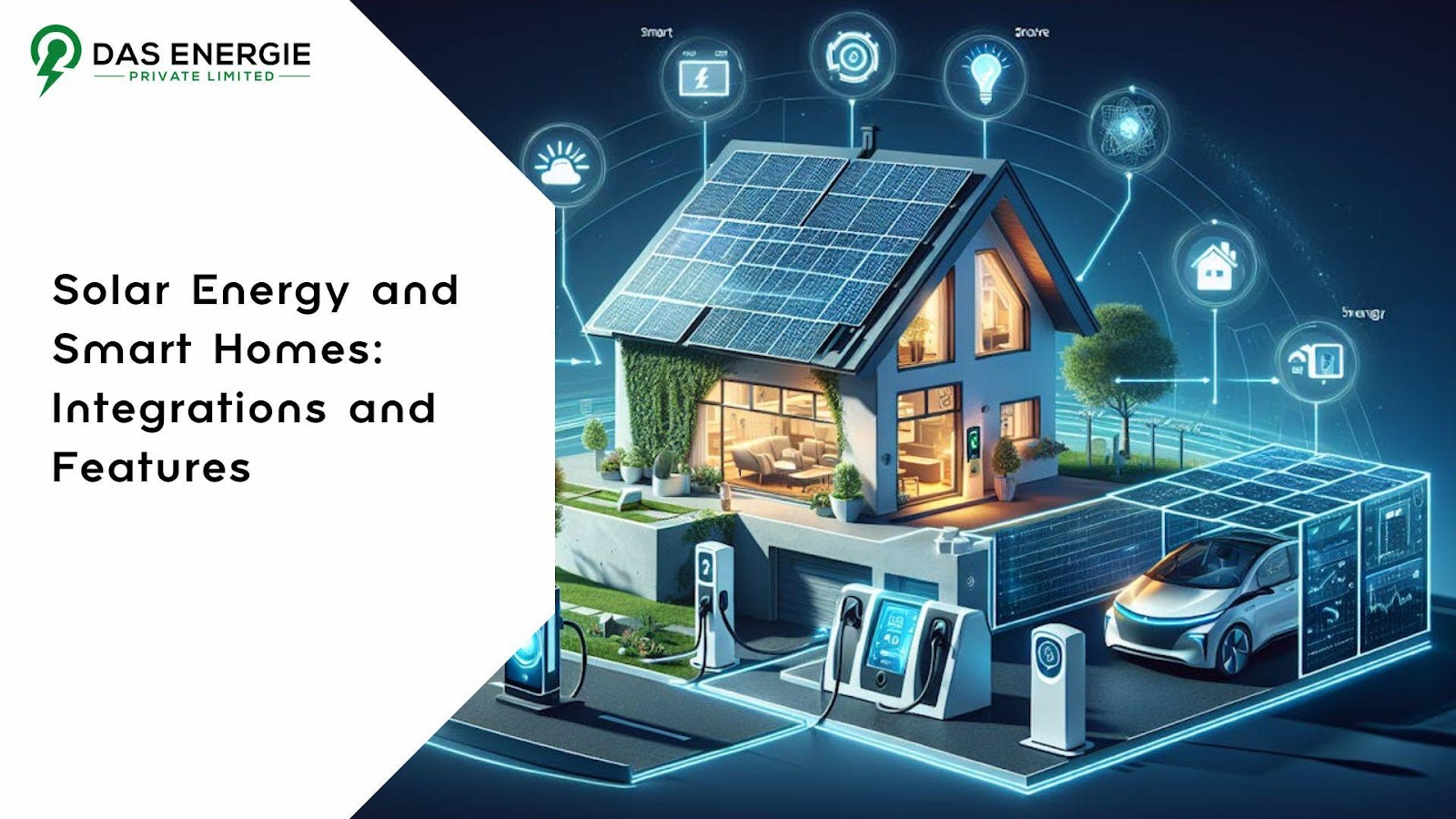 Solar Energy and Smart Homes: Integrations and Features | Get Biz Wings